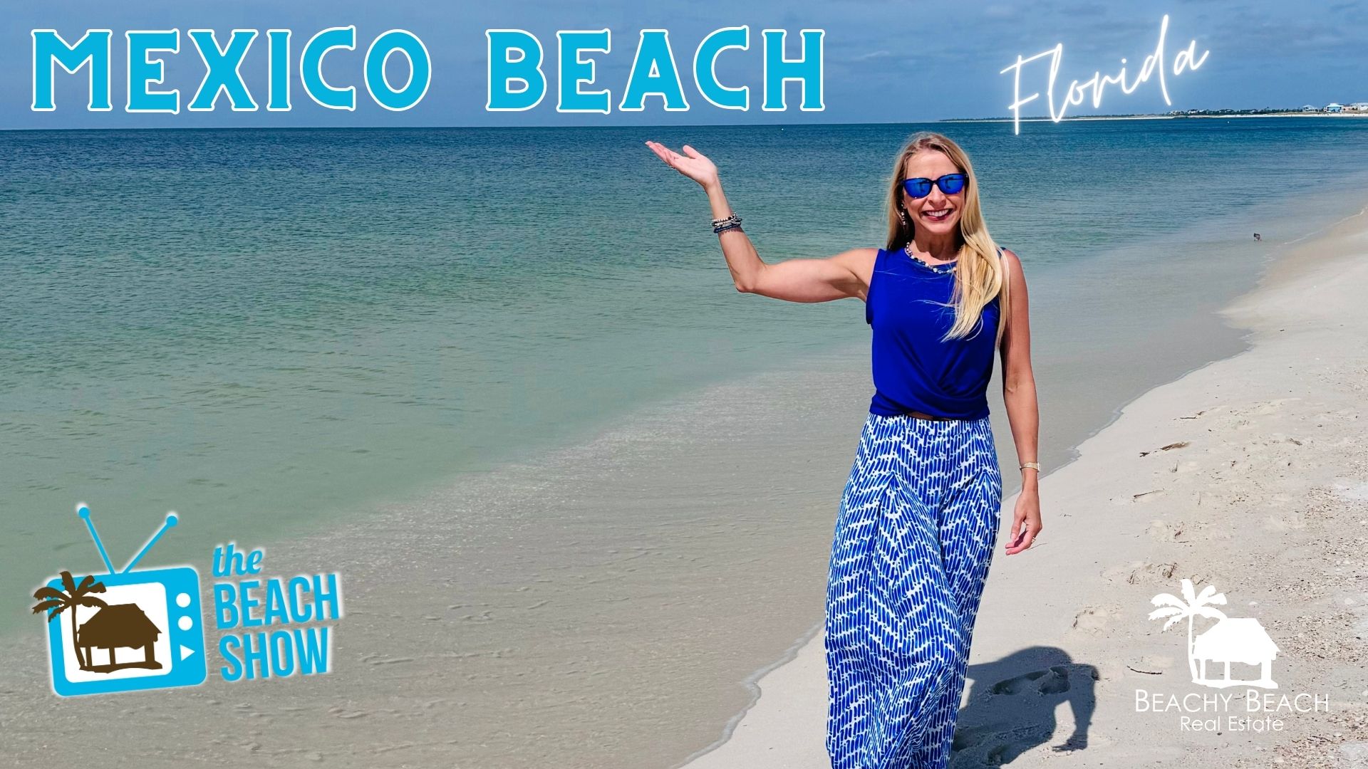 The Beach Show - Mexico Beach Beauty